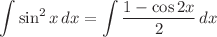 Integrating sin² x